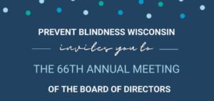 A Lifetime of Healthy Vision - Prevent Blindness Wisconsin